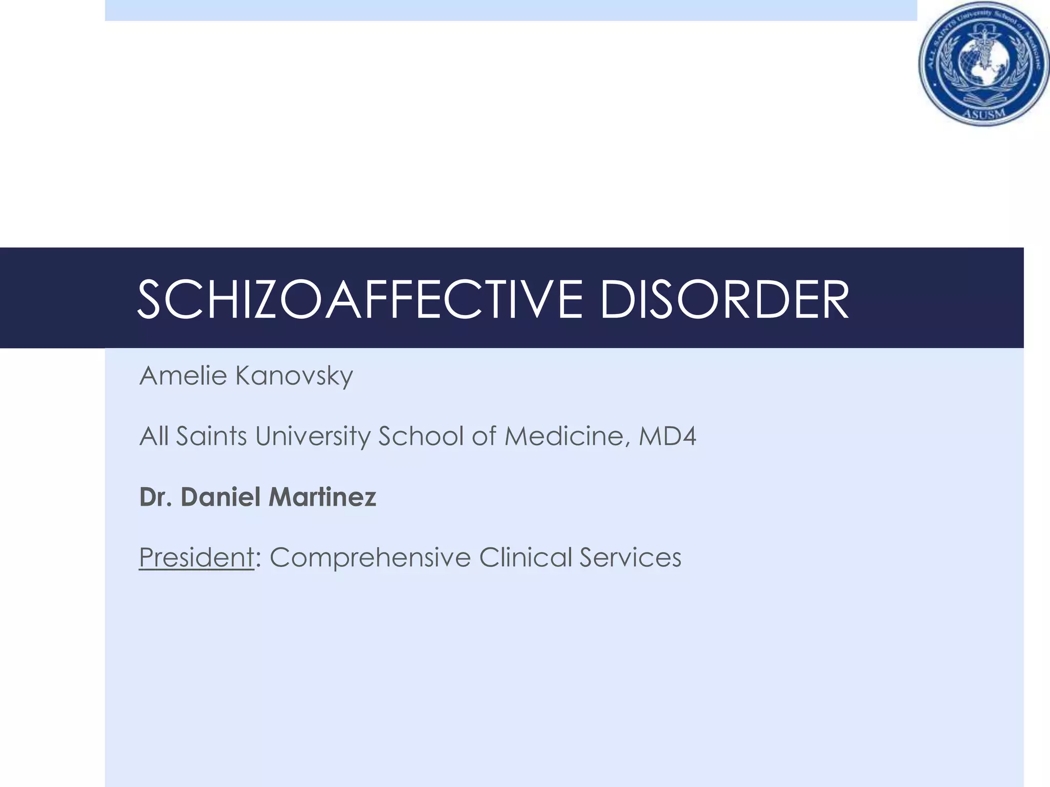Schizoaffective Disorder | PPTX