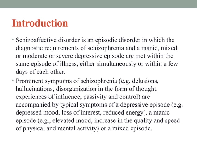 Schizoaffective disorder and associated notes .pptx