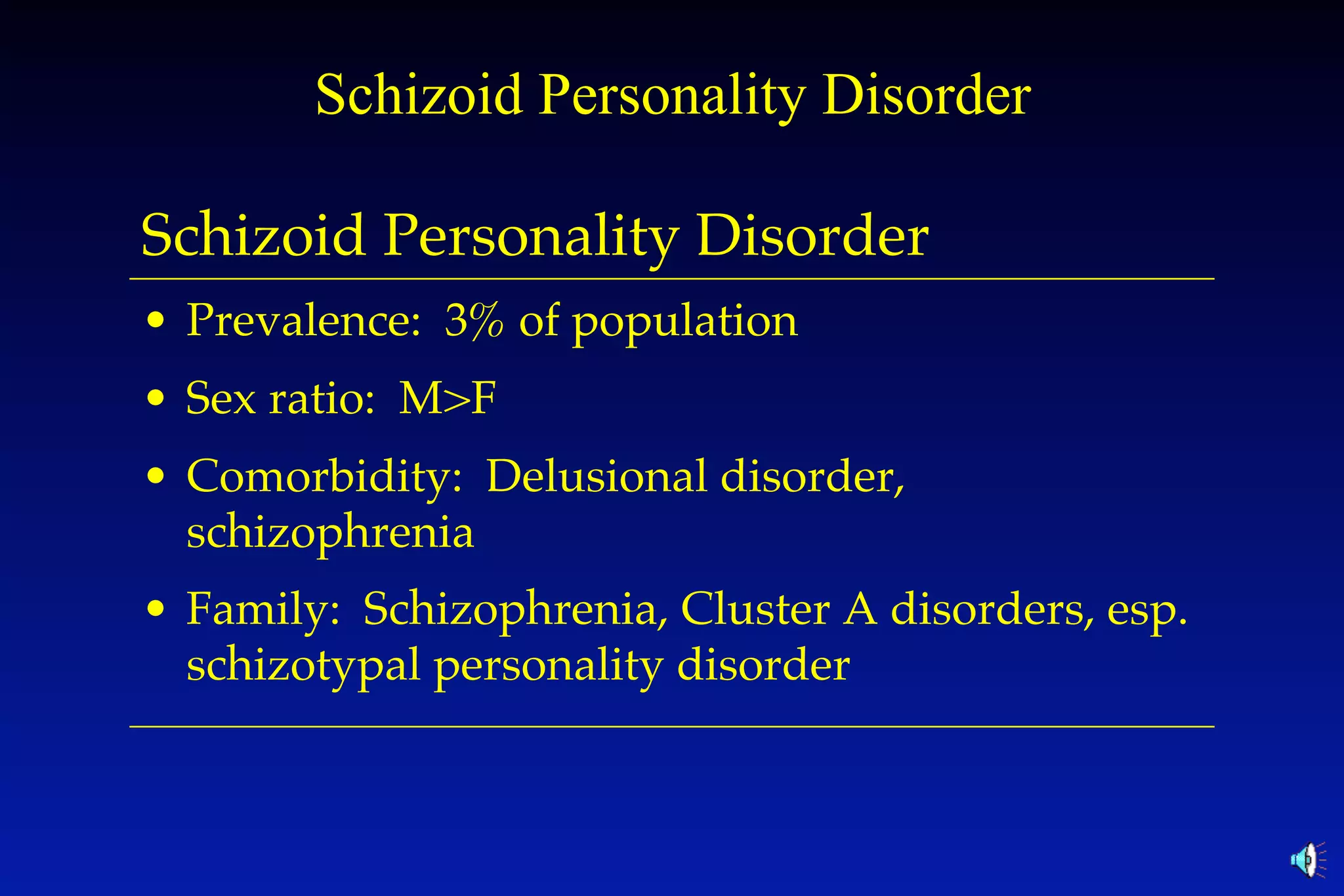 10.29.08: Cluster A - Schizoid Personality Minilecture | PDF