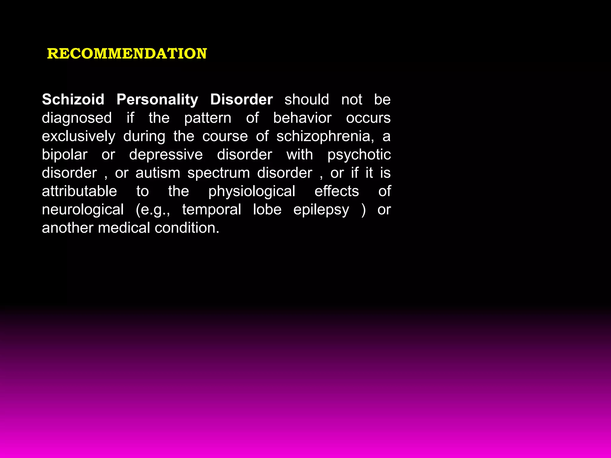 Schizoid personalty disorder 2018 | PPTX