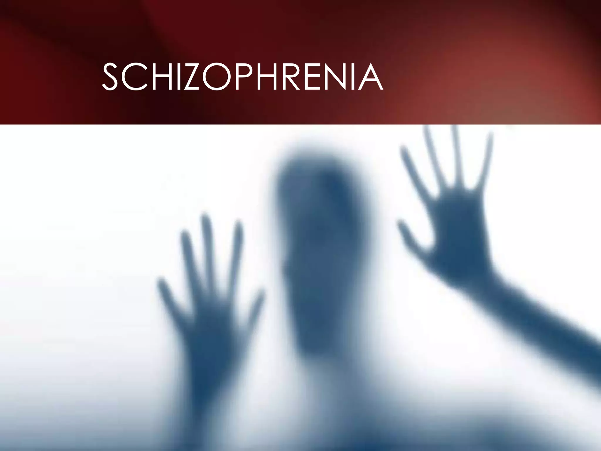 Schizophrenia | PPTX