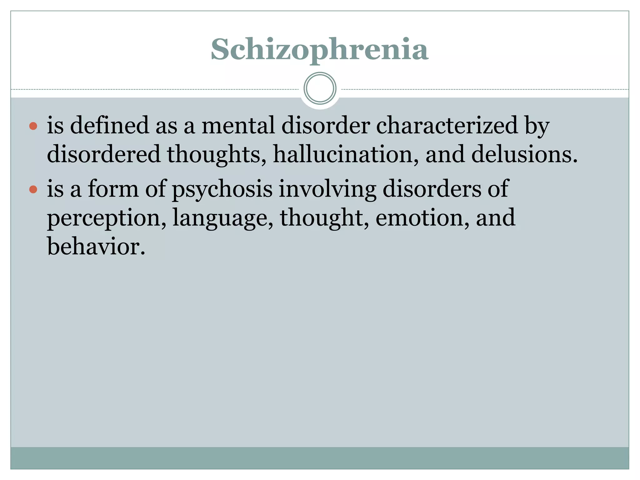 Schizophrenia | PPTX