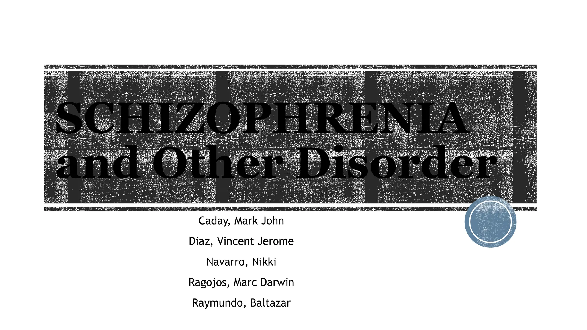 Schizophrenia_Types_Report_SchoolPr.pptx