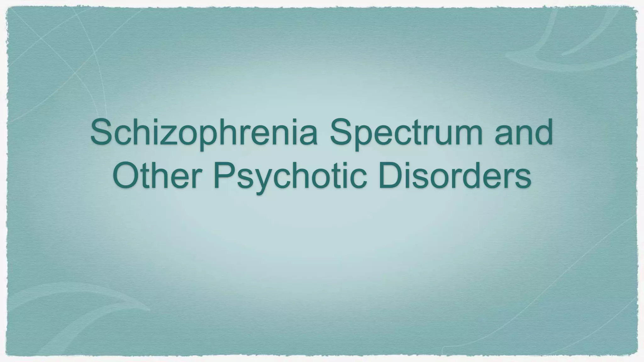 Schizophrenia and Bipolar.ppt