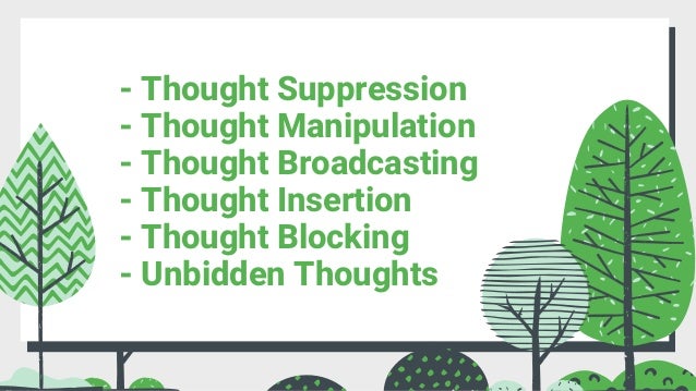 Schizophrenia is a thought disorder. | PDF