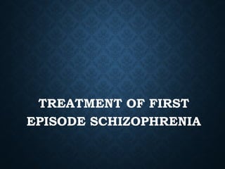SCHIZOPHRENIA MANAGEMENT Gresh Kumar.pptx