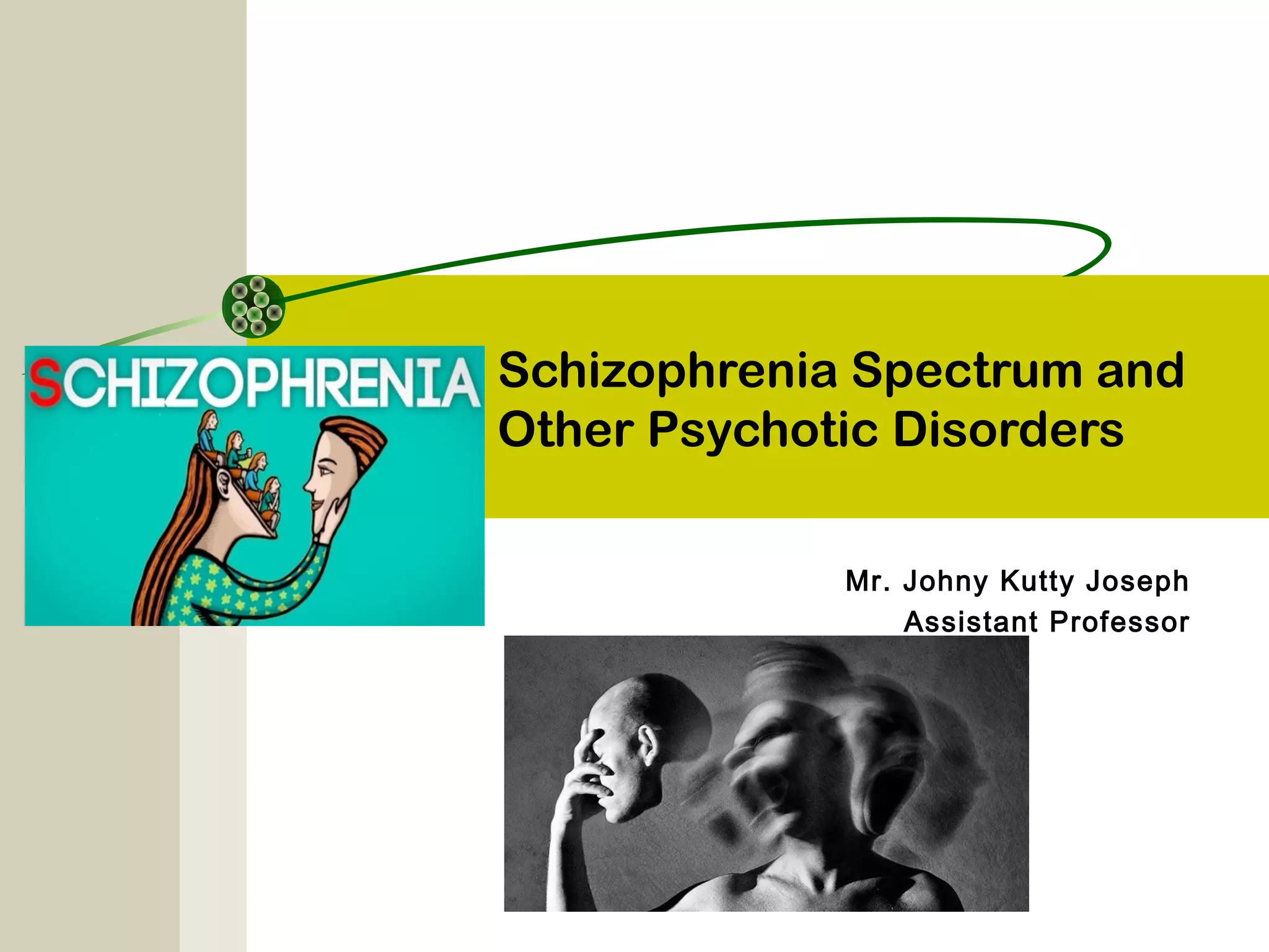 Schizophrenia & other psychotic disorders | PPT
