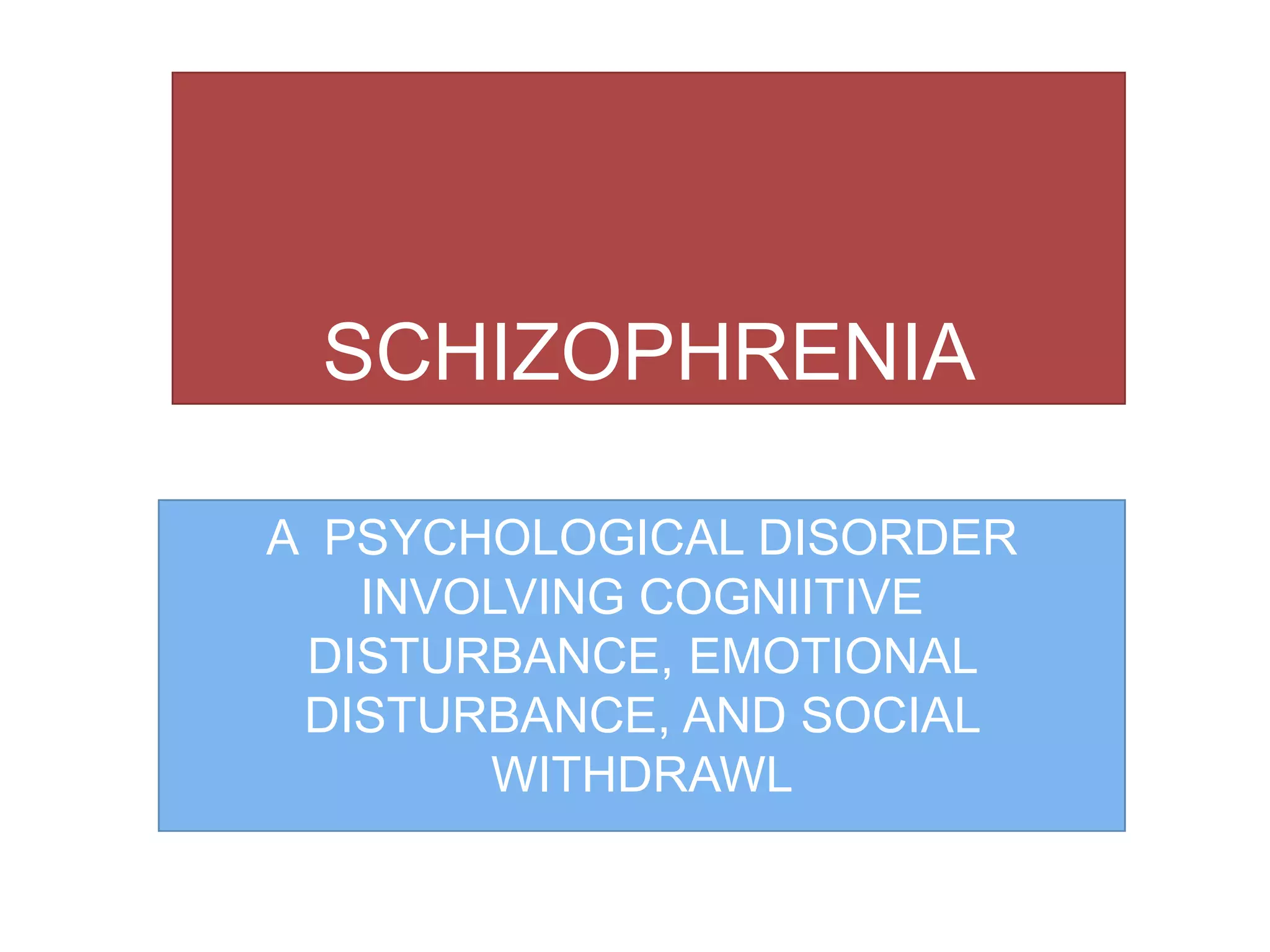 Schizophrenia ppt.pptx