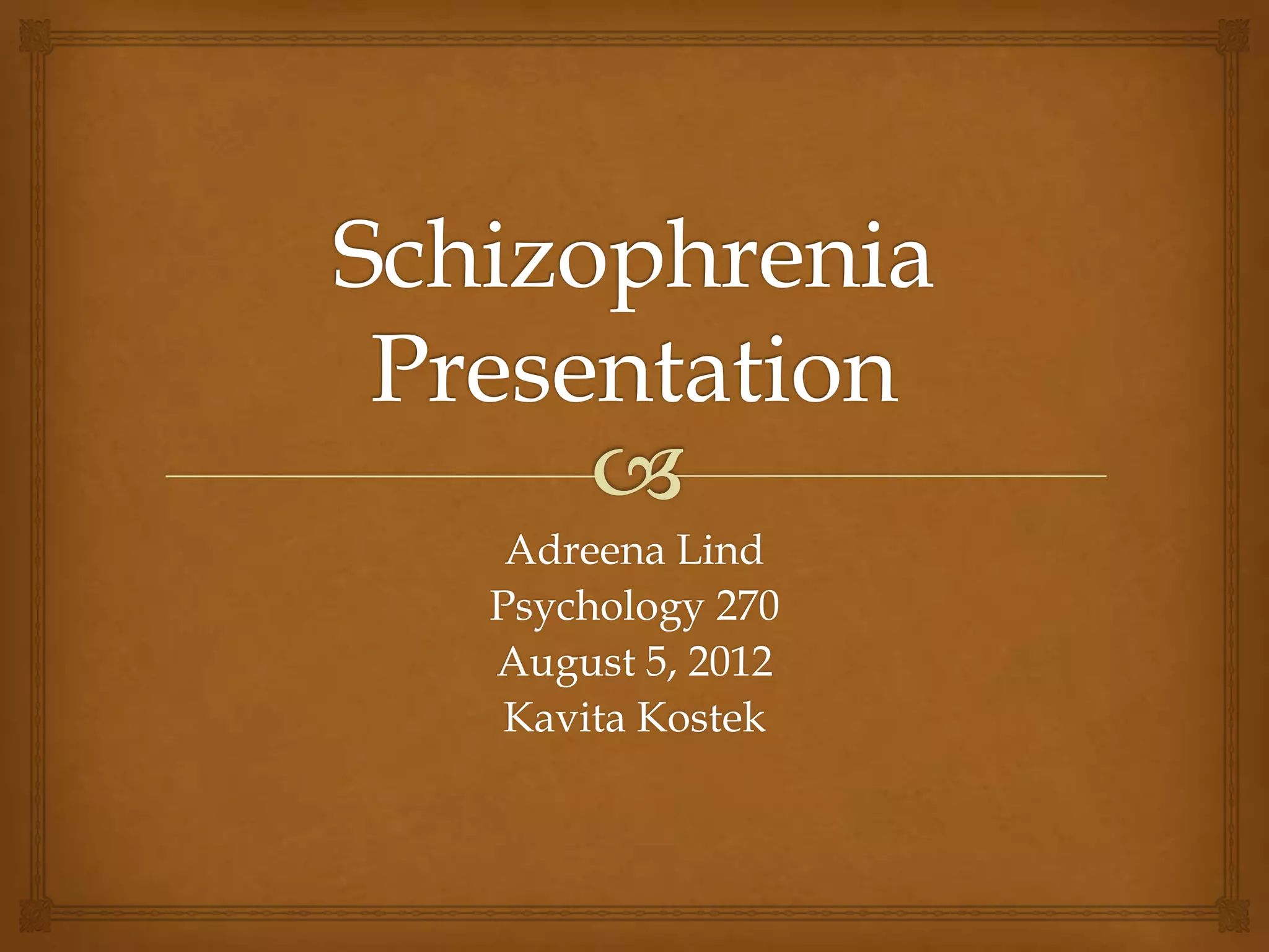 Schizophrenia presentation | PPT