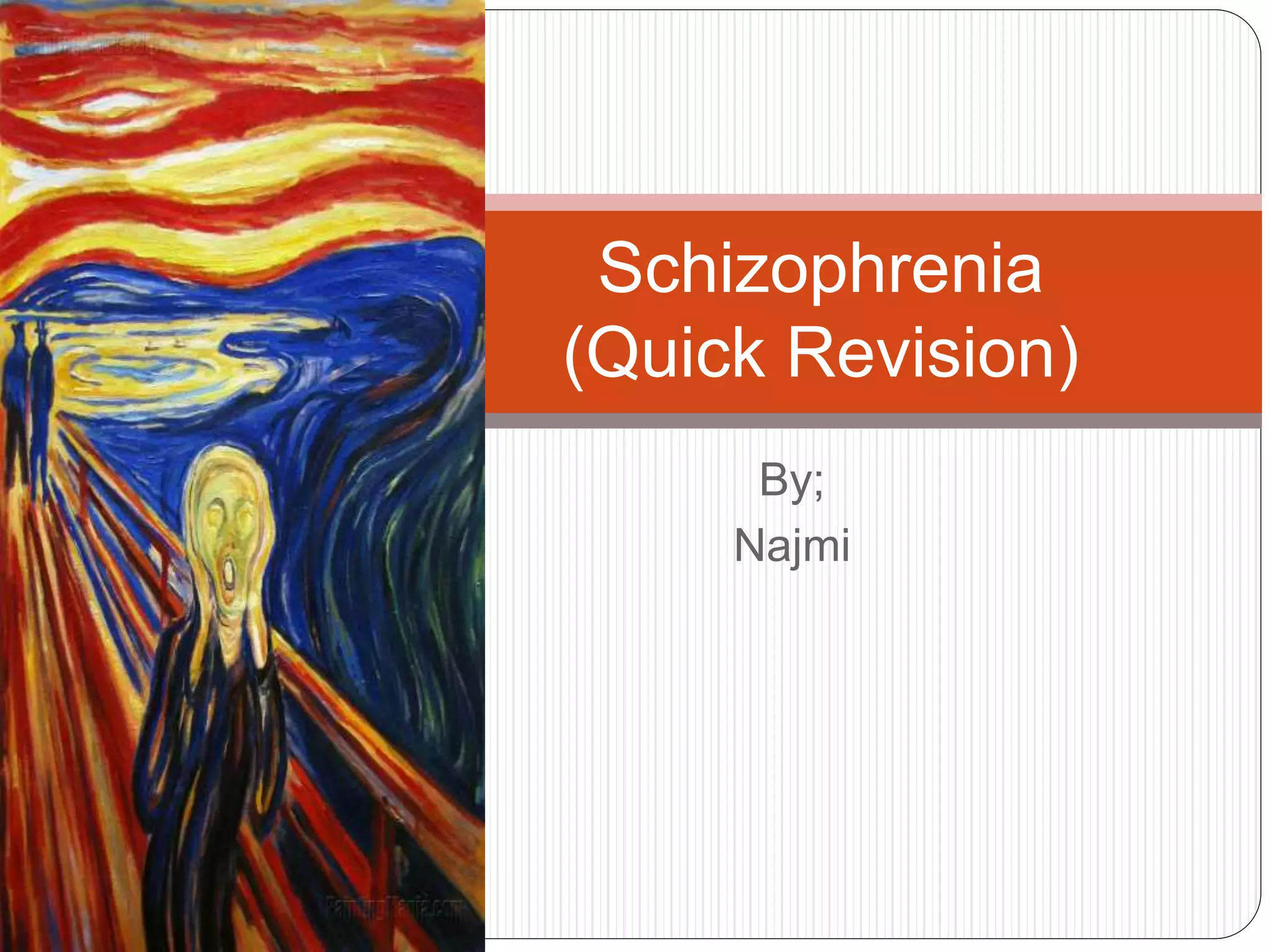Schizophrenia presentation | PPTX