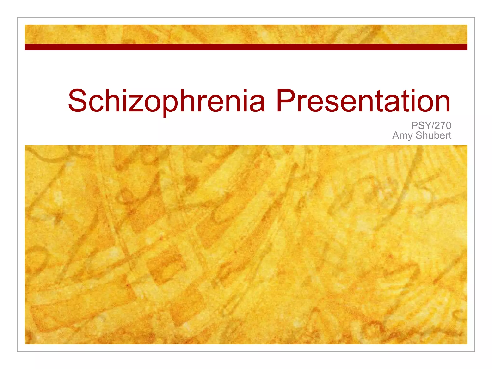 Schizophrenia Powerpoint | PPTX