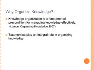 Organizing Knowledge: A Knowledge Manager’s Primer to Taxonomy ...