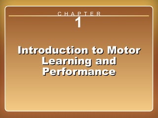Motor Behavior Chapter 1 Powerpoint Slides | PPT