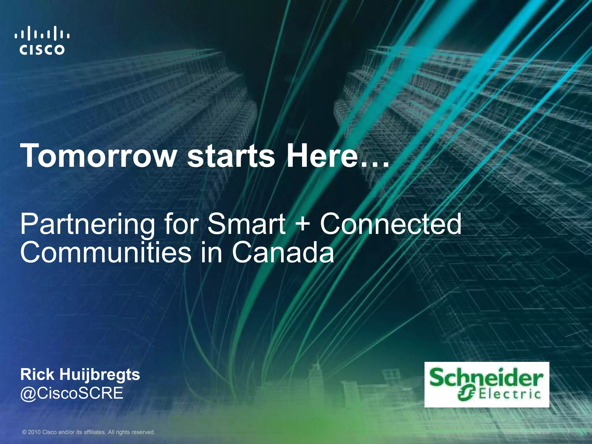 Cisco + Schneider: Building a Smart + Connected World, 20 February 2013 ...