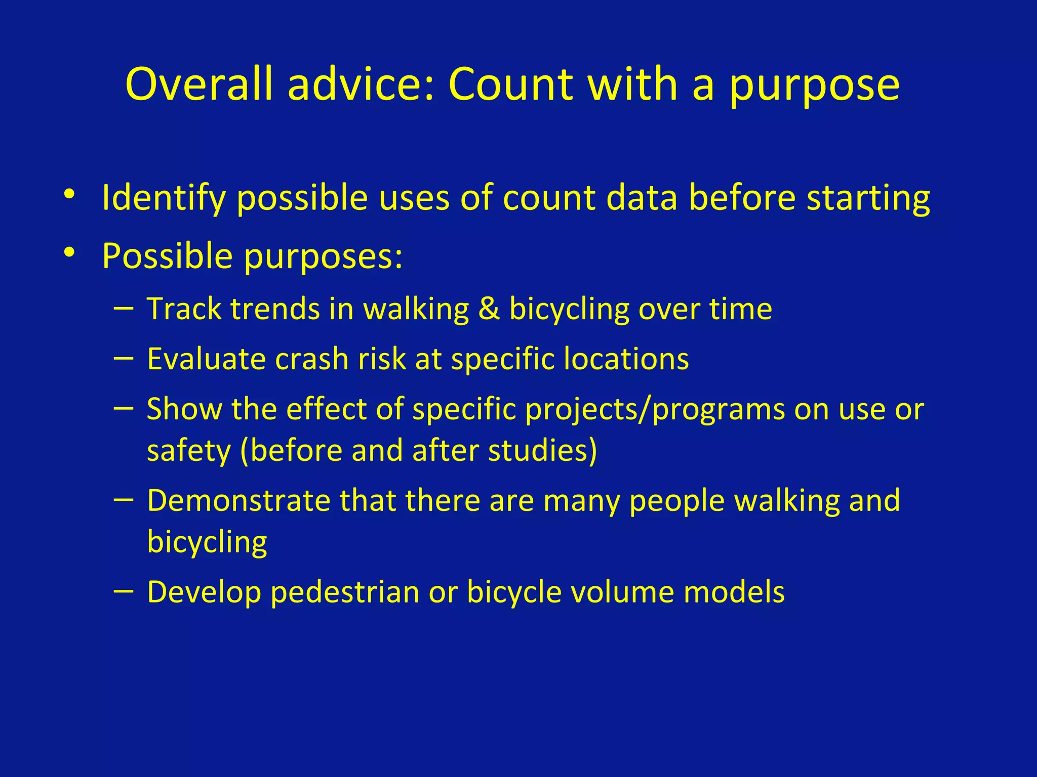 Session #7 - Pedestrian & Bicycle Counting Tips - Schneider | PPT