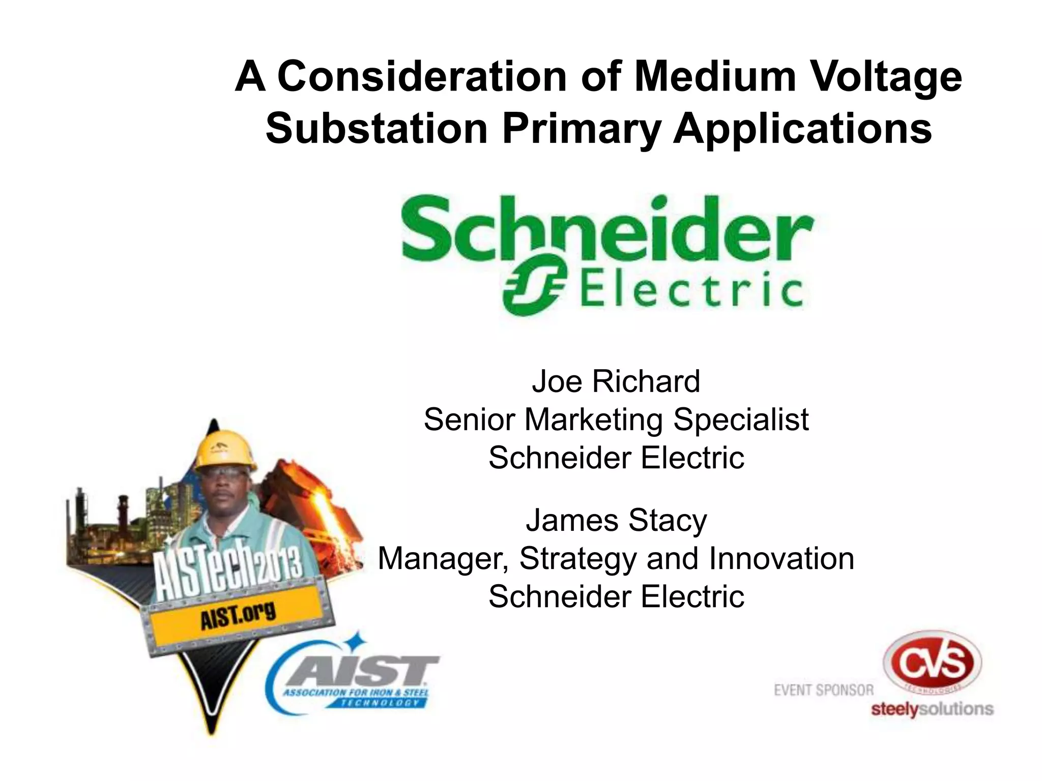 A Consideration of Medium Voltage Substation Primary Applications | PPTX