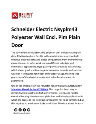 Schneider Electric Nsyplm43 Polyester Wall Encl. Plm Plain Door.pdf