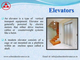 Schneider elevator,lift and escalator | PPTX