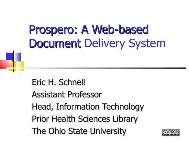 Prospero: A Web-based Document Delivery System | PPT