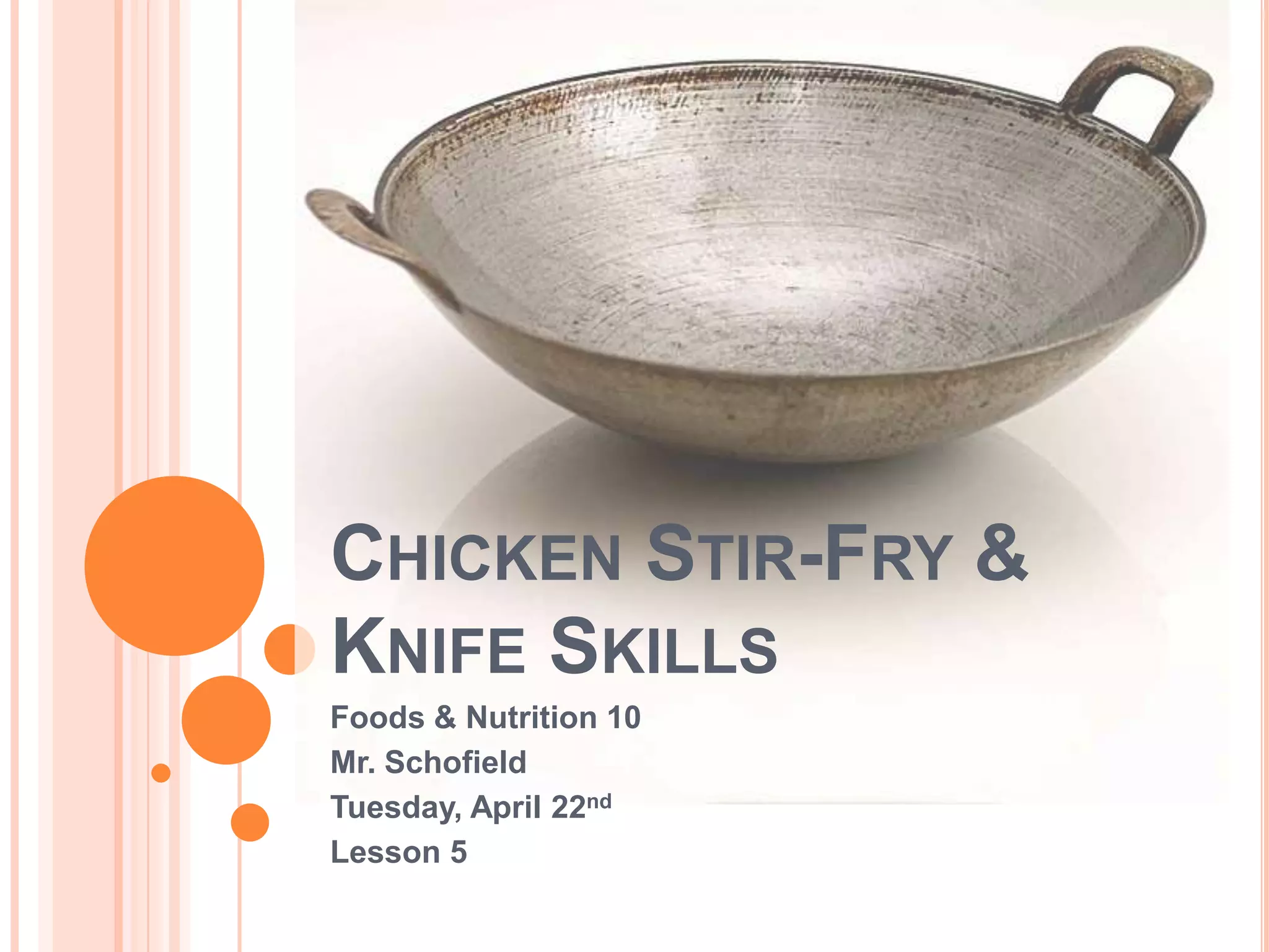 Chicken Stir Fry & Knife Skills | PPTX
