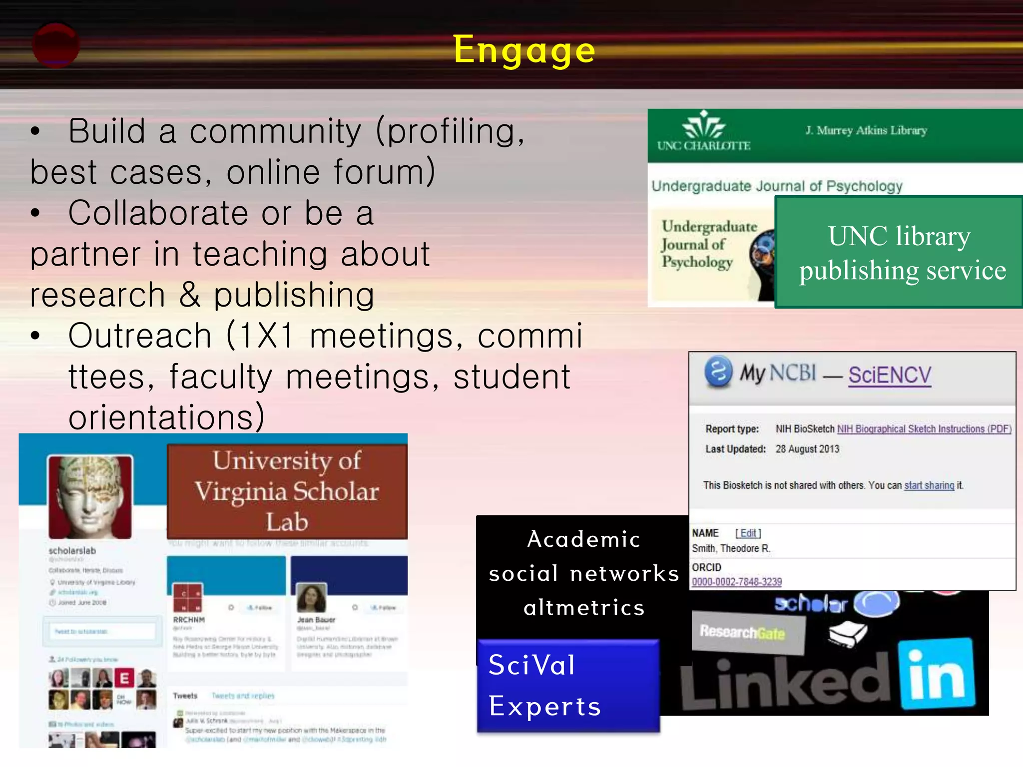 Academic Library & Scholarly Communicationc: from a strategy to an ...