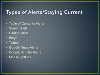 Scholarly Management: Staying Current with your Research | PPT