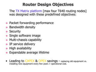 Juniper Networks Router Architecture | PPTX