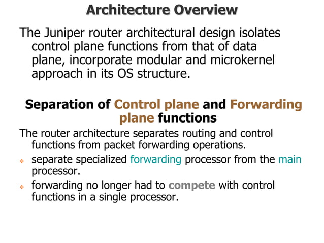 Juniper Networks Router Architecture | PPTX