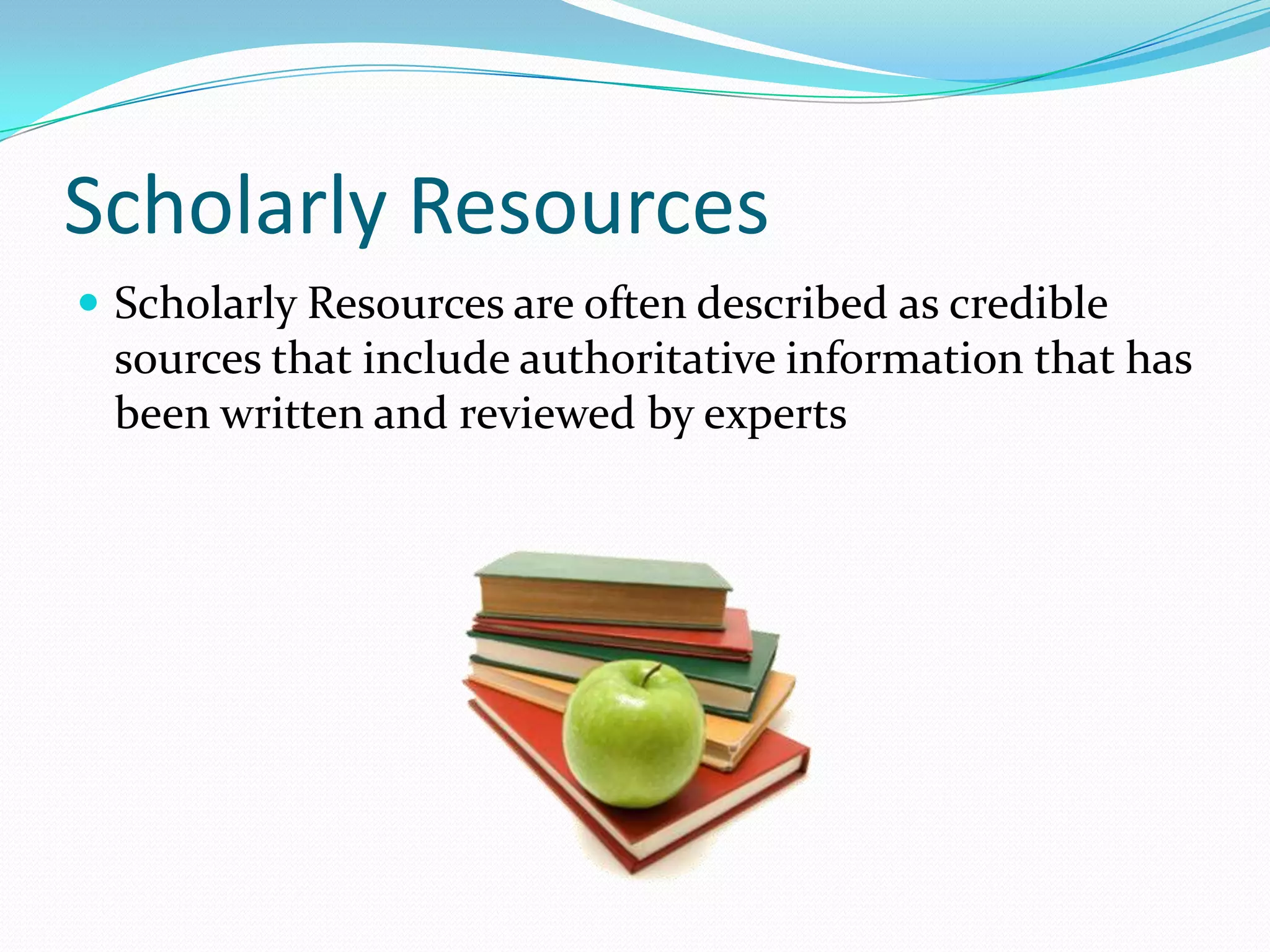 Scholarly resources | PPTX | Publishing Industry | Industries
