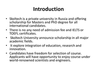 Scholarship at Skoltech University in Russia 2023.pptx