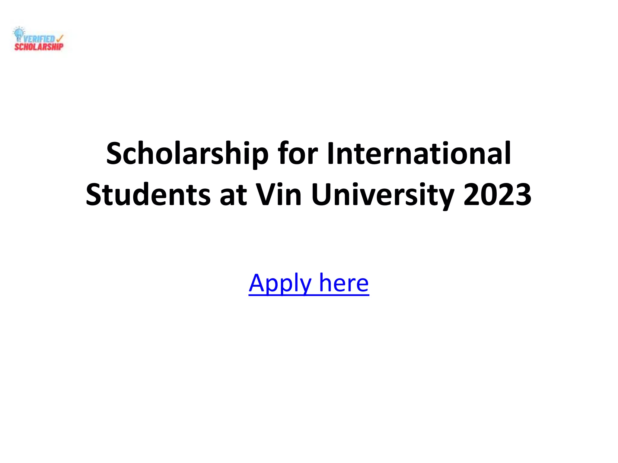 Scholarship for International Students at Vin University 2023.pptx