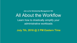 Scholarship Management 101: How to Create a Seamless Scholarship ...