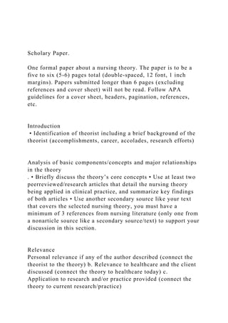 Scholary Paper.One formal paper about a nursing theory. The .docx