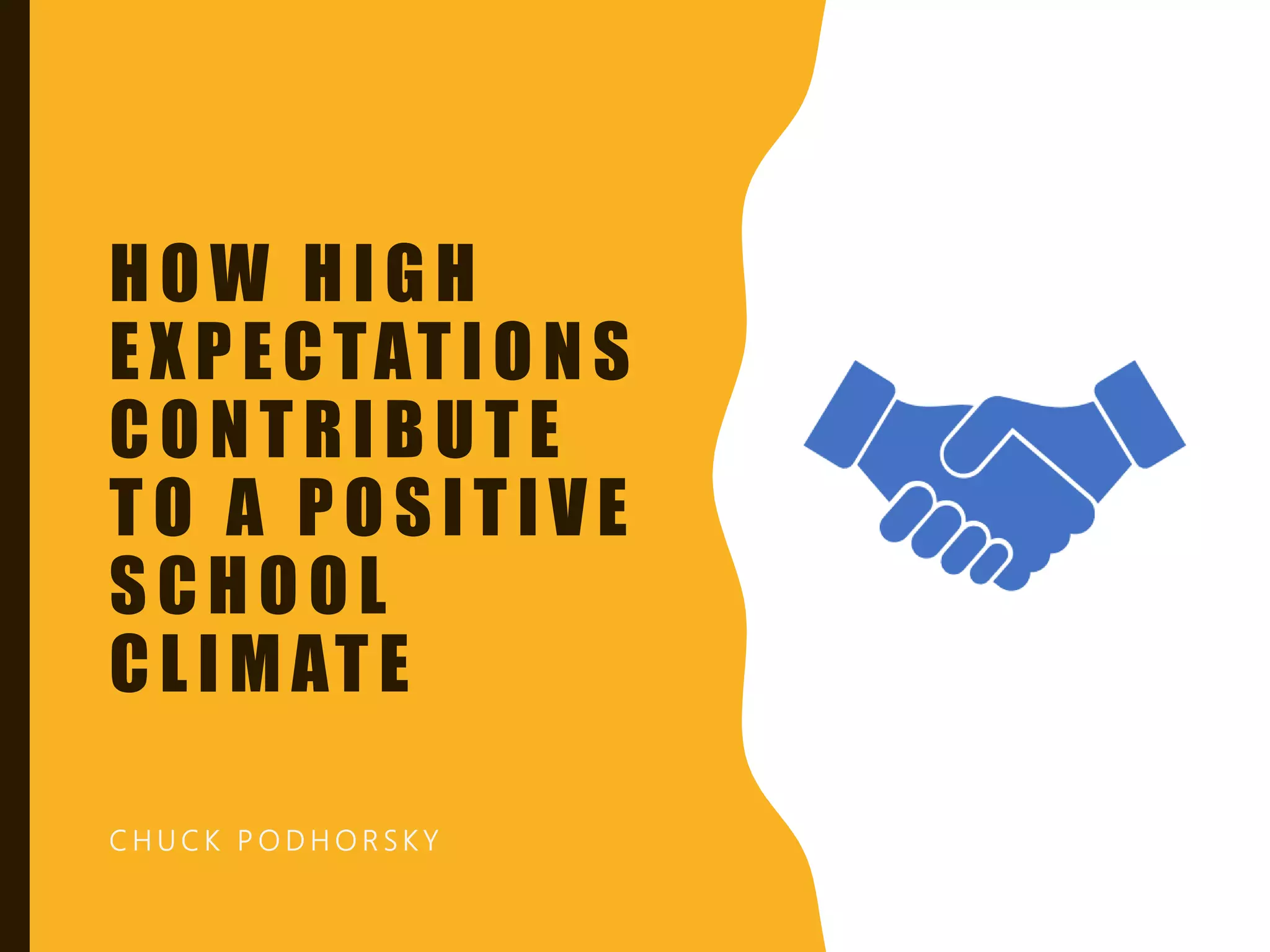 How High Expectations Contribute to a Positive School Climate | PPTX