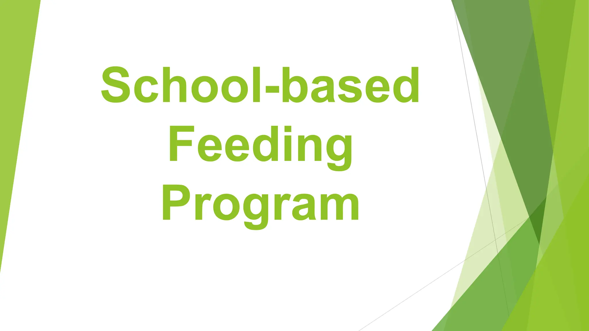 School-based-Feeding-Program a slide presentation.pdf