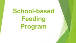 School-based-Feeding-Program a slide presentation.pdf