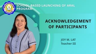 school-based launching of ARAL Program.pptx