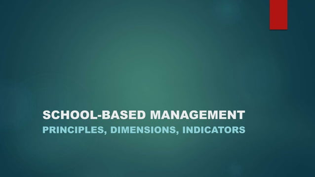 SCHOOL-BASED MANAGEMENT.pptx | Professional School | Postgraduate Education