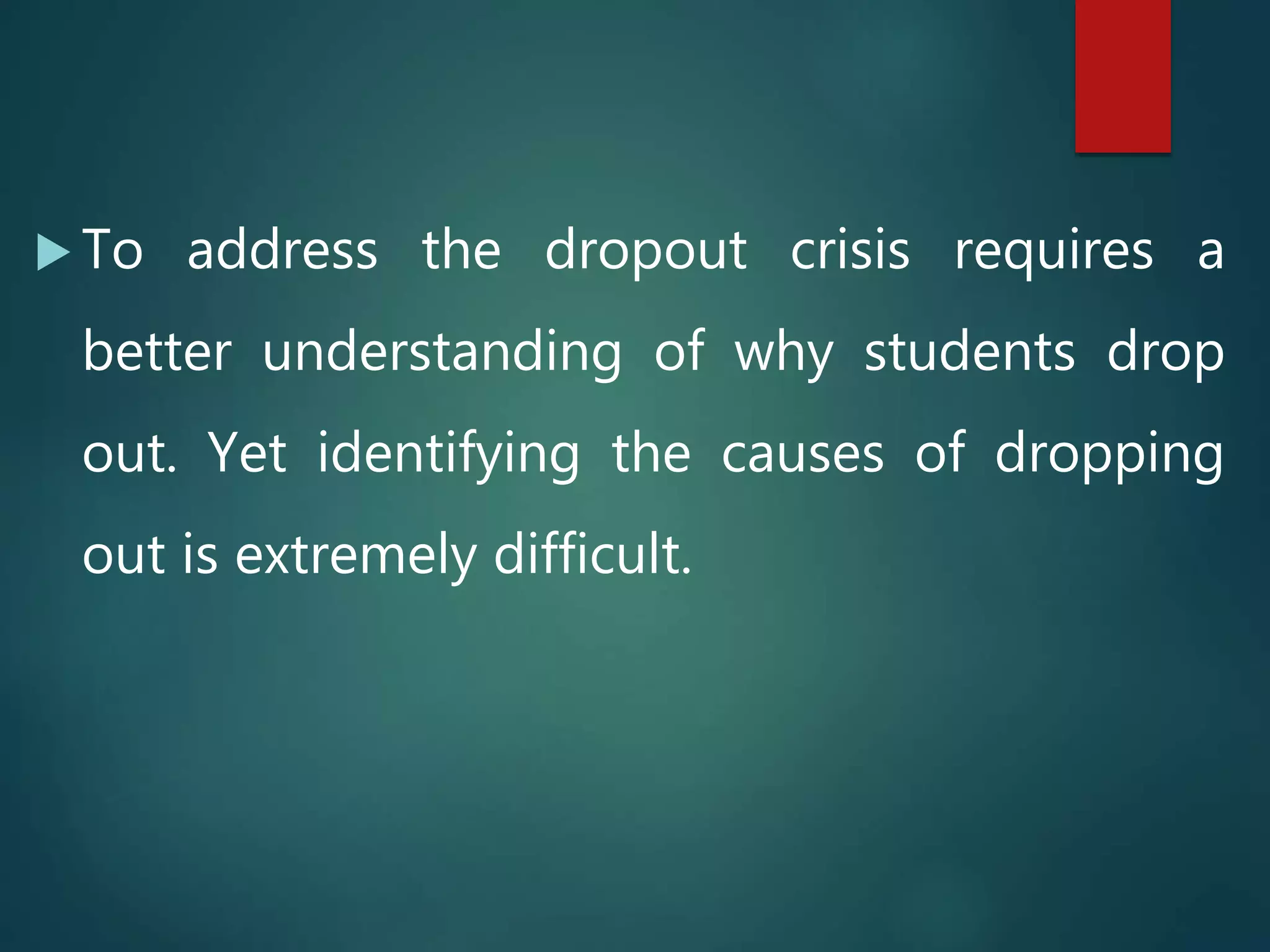 School dropout-study | PPTX | Secondary Education | Education