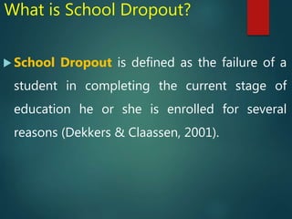School dropout-study | PPTX