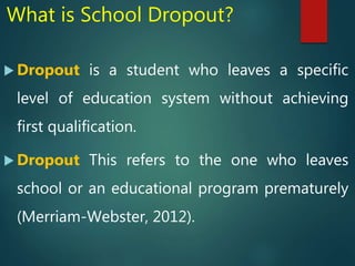 School dropout-study | PPTX