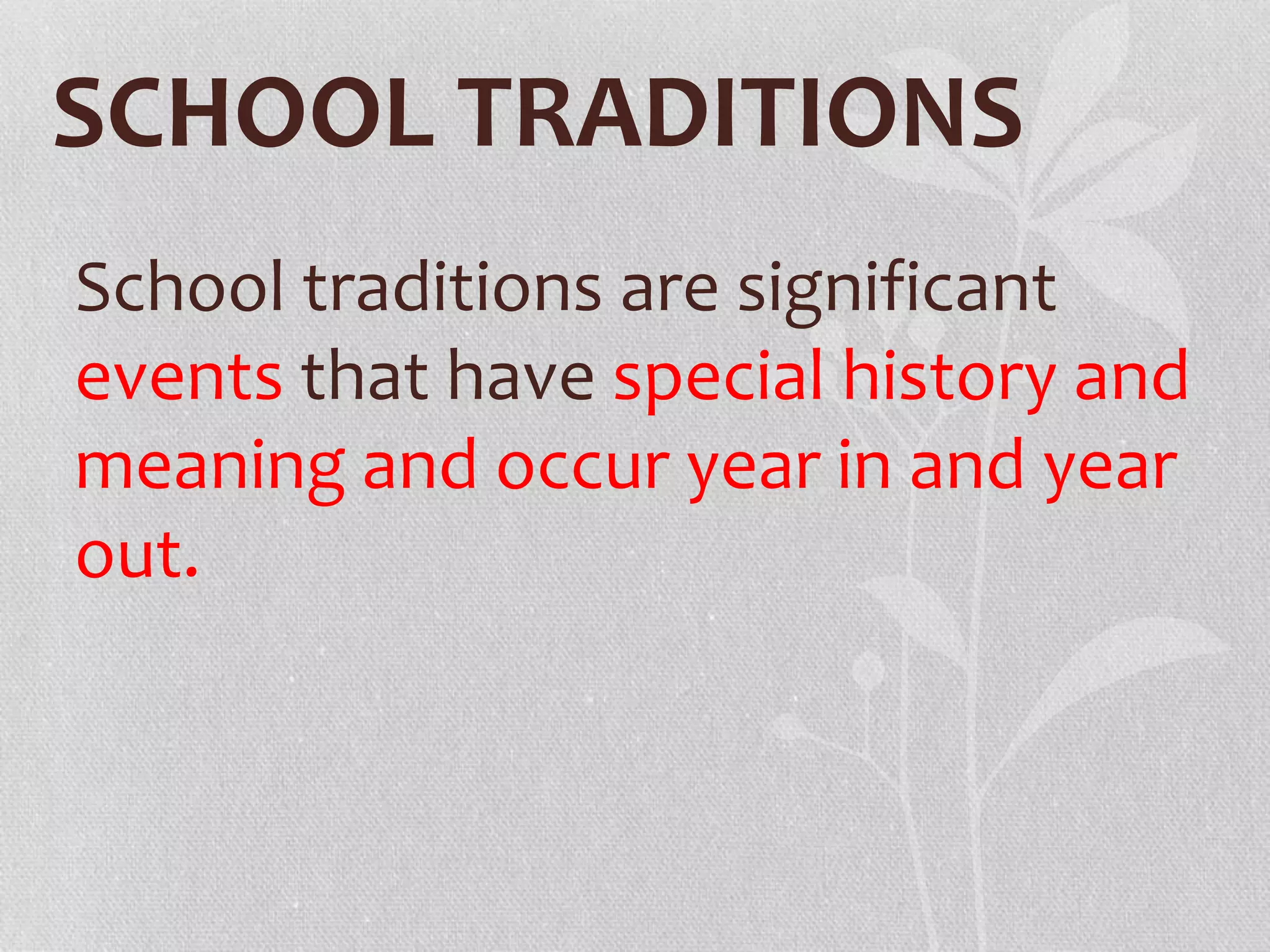 School-Rituals-Traditions-and-Ceremonies.pptx