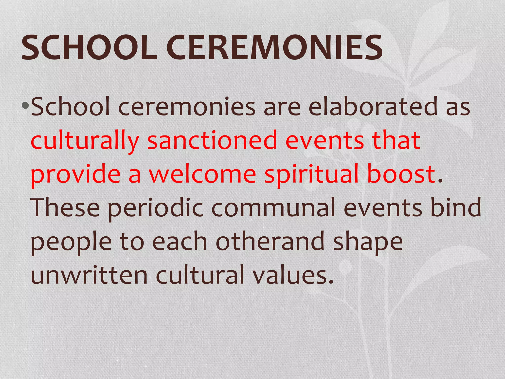 School-Rituals-Traditions-and-Ceremonies.pptx