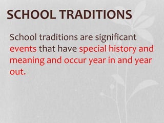 School-Rituals-Traditions-and-Ceremonies.pptx