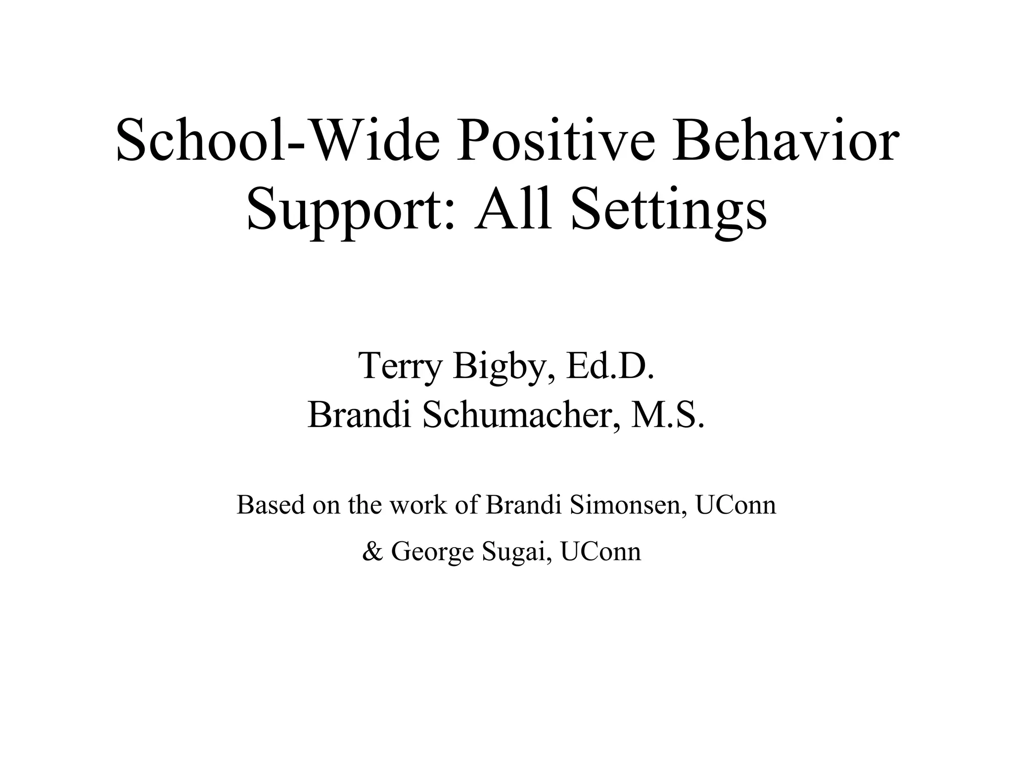 Classroom Part 1: School Wide Positive Behavior Support All Settings MO ...
