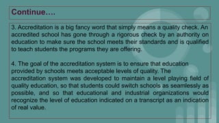 School Accreditation : Meaning, Criteria and Benefits | PDF