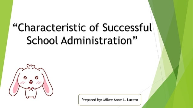 CHARACTERISTICS OF SCHOOL ADMINISTRATION | PPTX