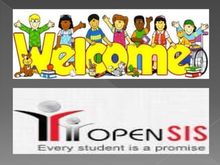 School Administration System - Opensis | PPT