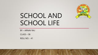 Class 5th Kids Project on School and School Life | PPT