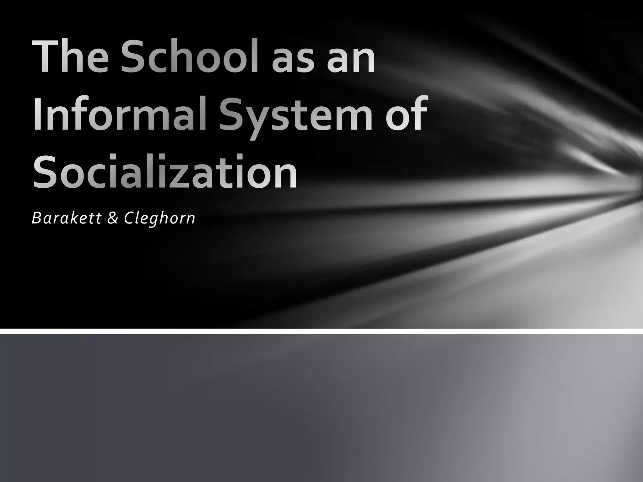School as a system of socialization | PPTX